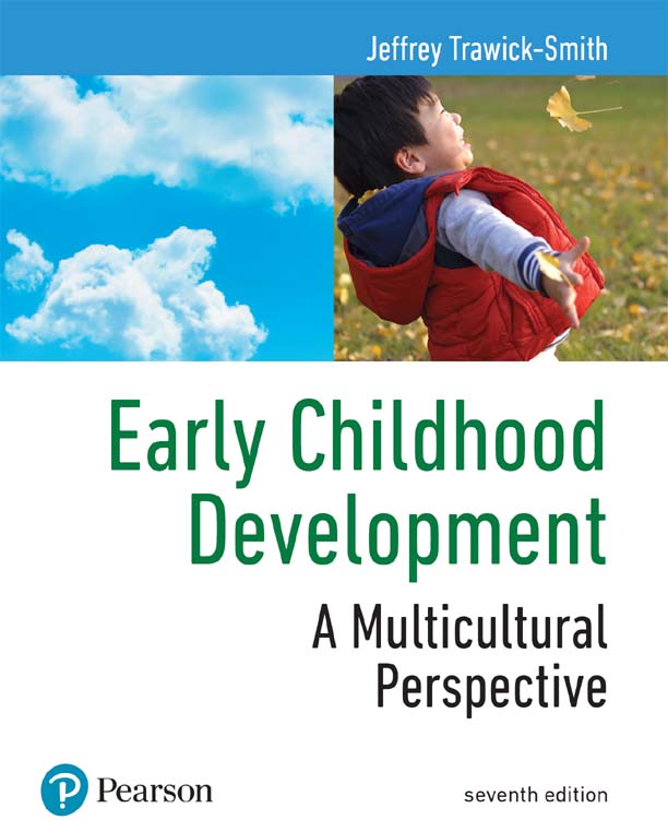 Early Childhood Development 7th Edition by: Jeffrey Trawick-Smith ...