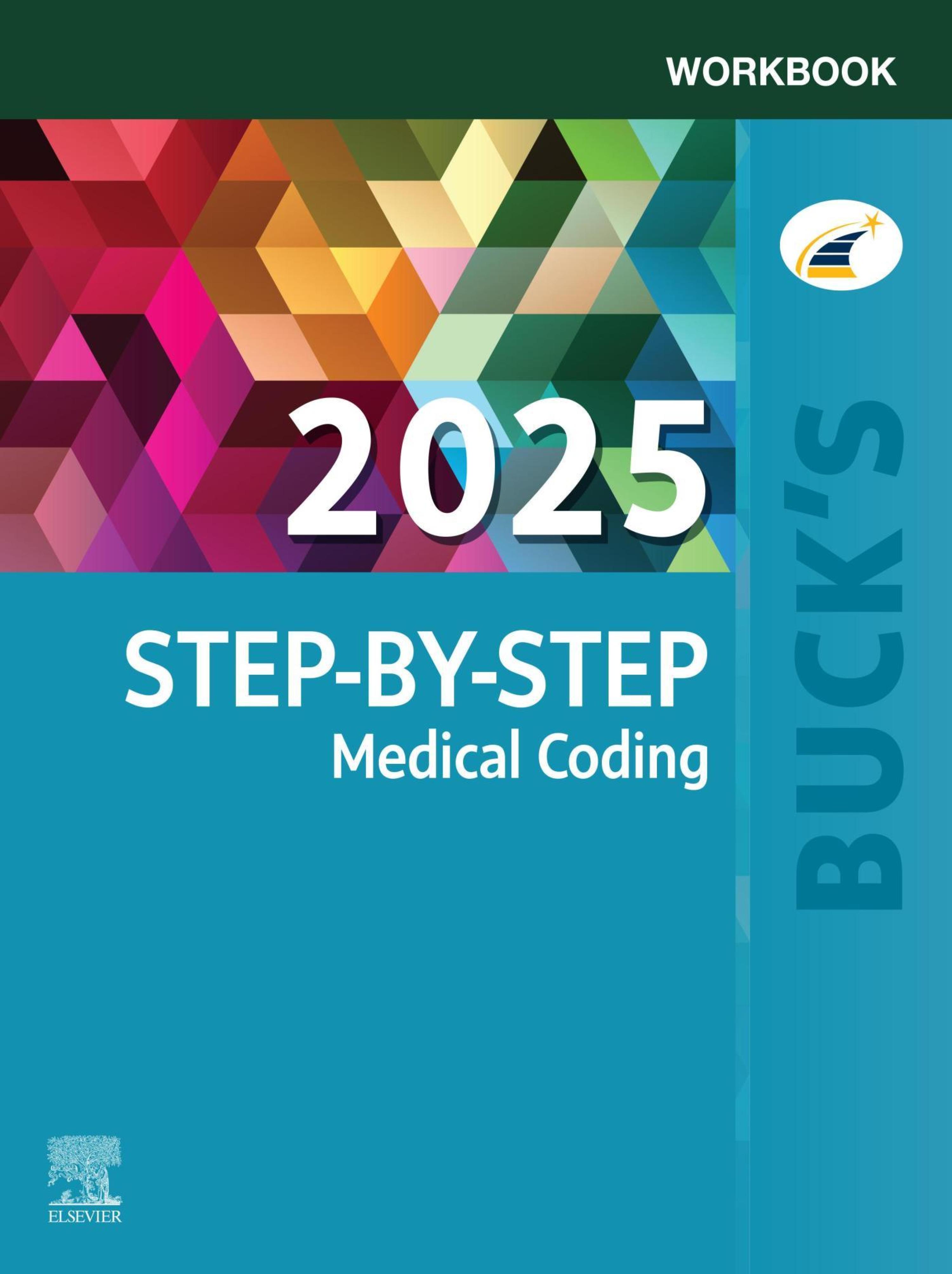 Cover image for Buck's Workbook for Step-by-Step Medical Coding, 2025 ...