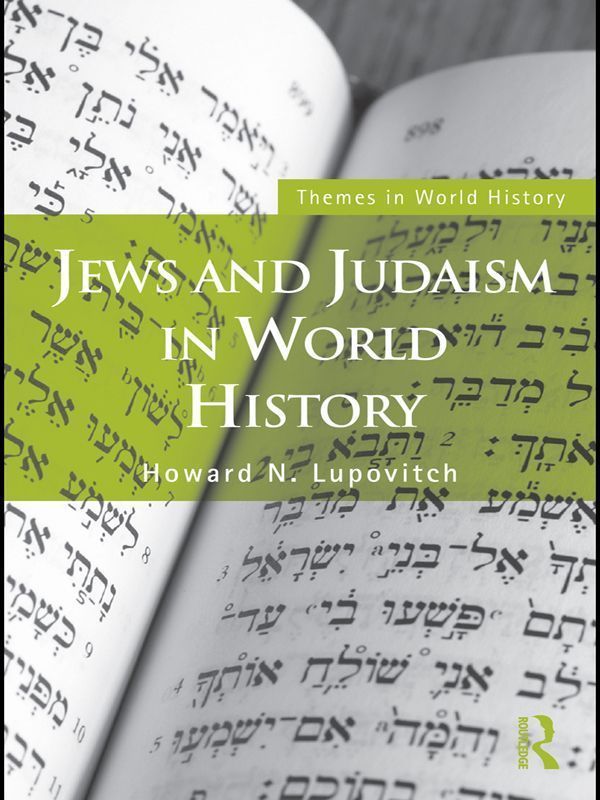 Jews And Judaism In World History by Howard N. Lupovitch
