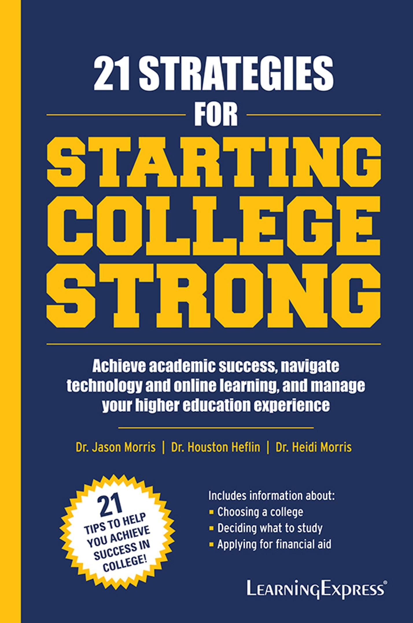Cover image for 21 Strategies for Starting College Strong