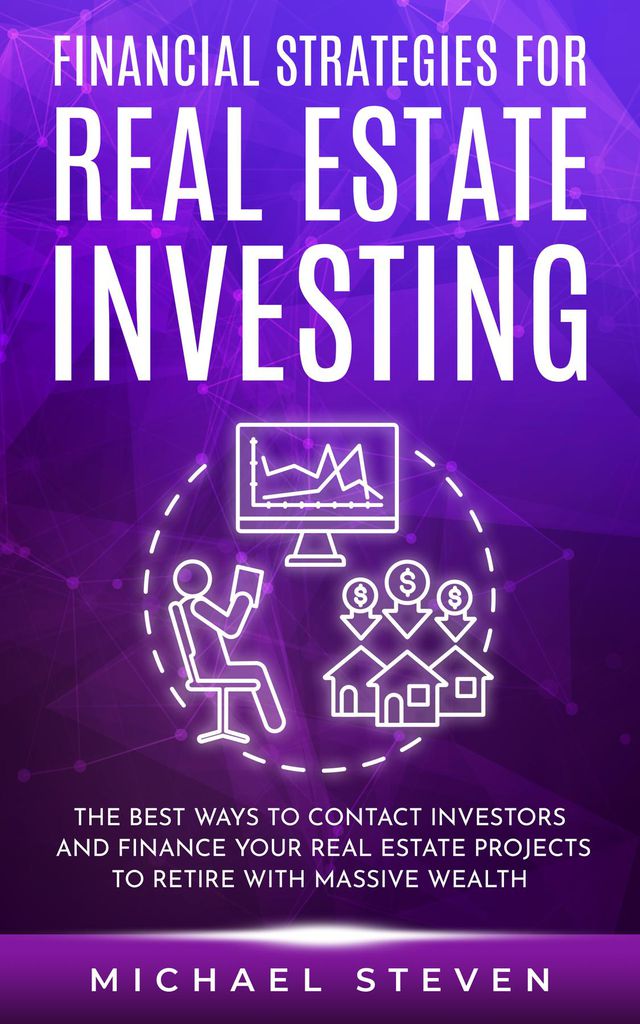 Cover image for Financial Strategies for Real Estate Investing