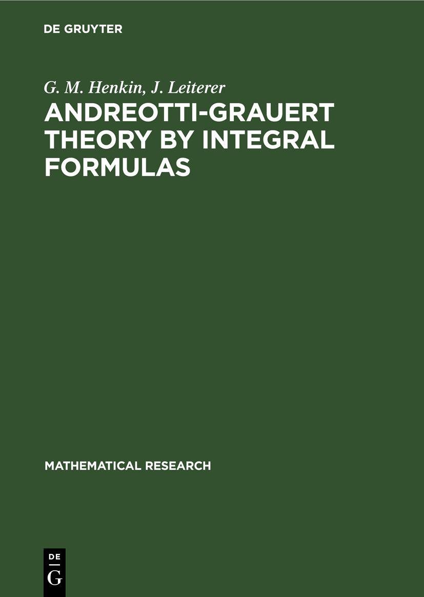 Cover image for Andreotti-Grauert Theory by Integral Formulas