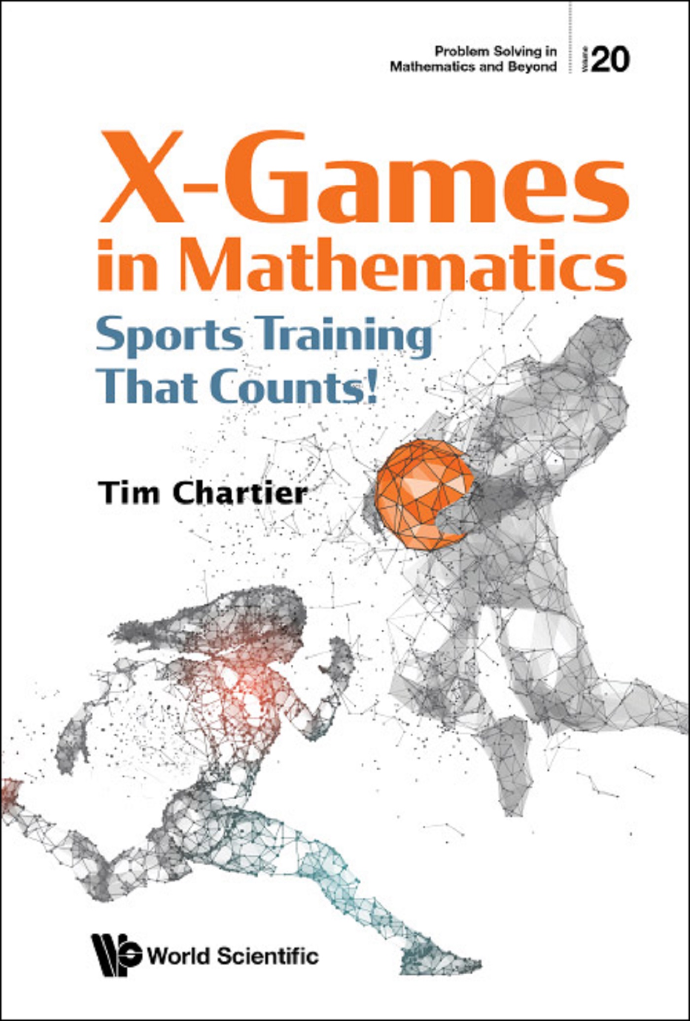 Cover image for X-GAMES IN MATHEMATICS: SPORTS TRAINING THAT COUNTS!