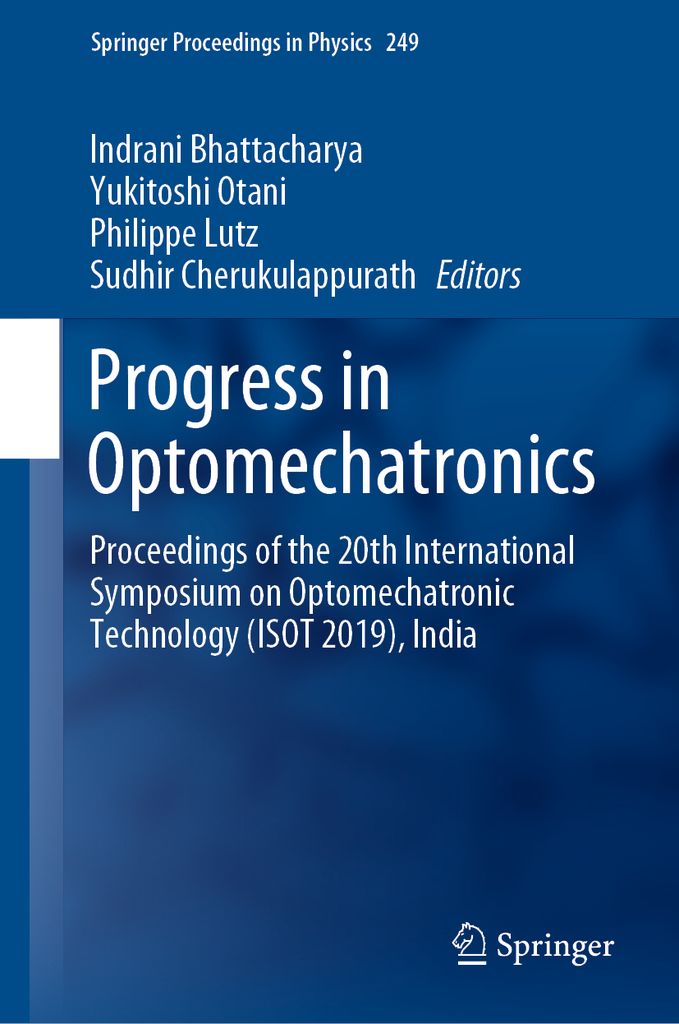 Cover image for Progress in Optomechatronics