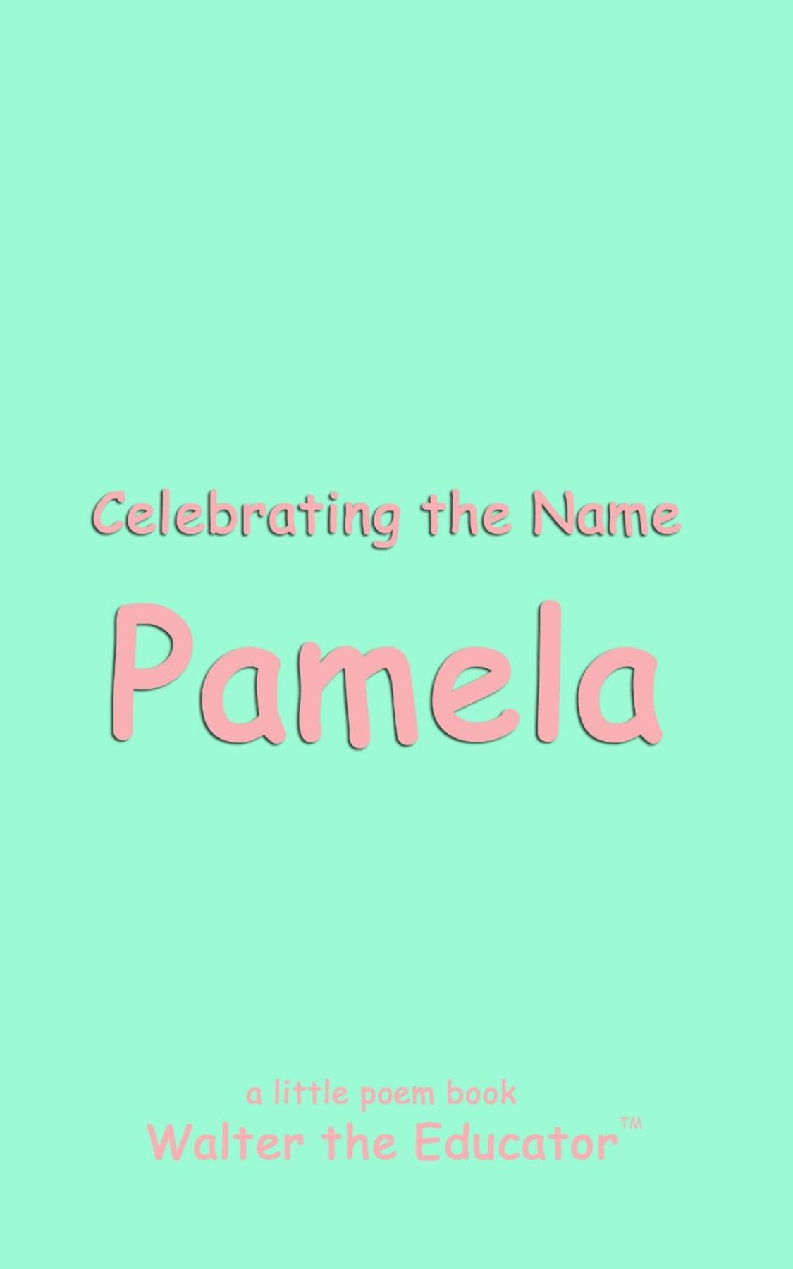 Cover image for Celebrating the Name Pamela