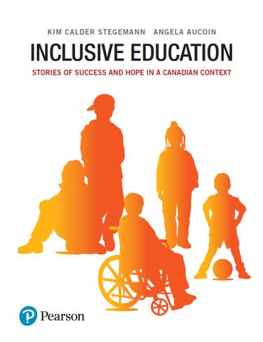 Inclusive Education 1st Edition by: Kim Calder Stegemann ...