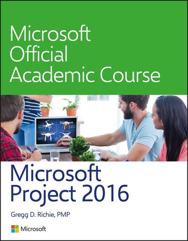 Microsoft Project 2016 16th Edition by: Microsoft Official Academic ...
