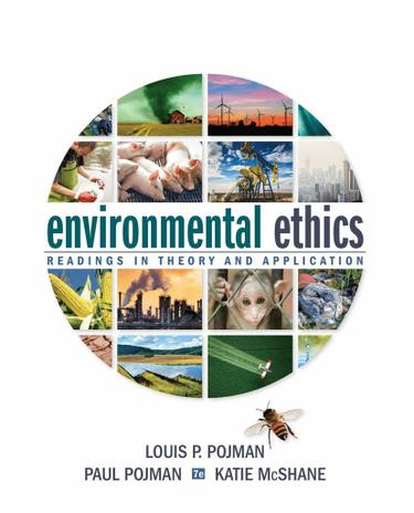 Environmental Ethics: Readings in Theory... 7th Edition by: Louis P ...